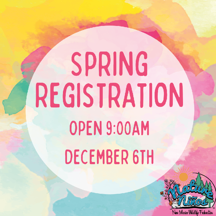 Spring Registration Opens Dec 6th! :: Nature Ninos New Mexico
